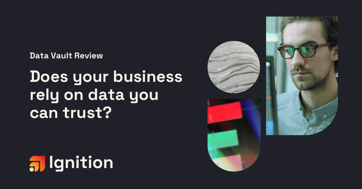 Data Vault Review / Ignition